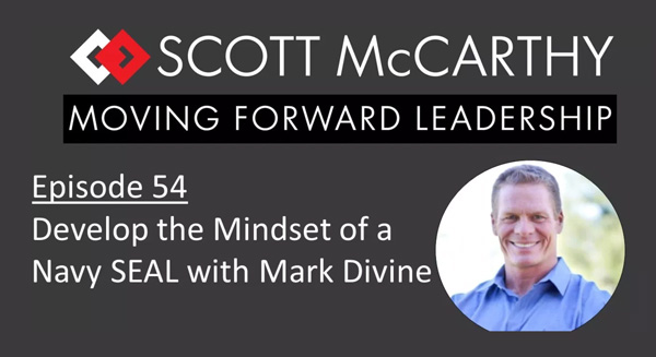 Moving Forward Leadership - Podcast Episode 54 - Unbeatable Mind